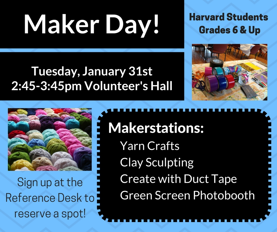 January Maker Day | Harvard Public Library
